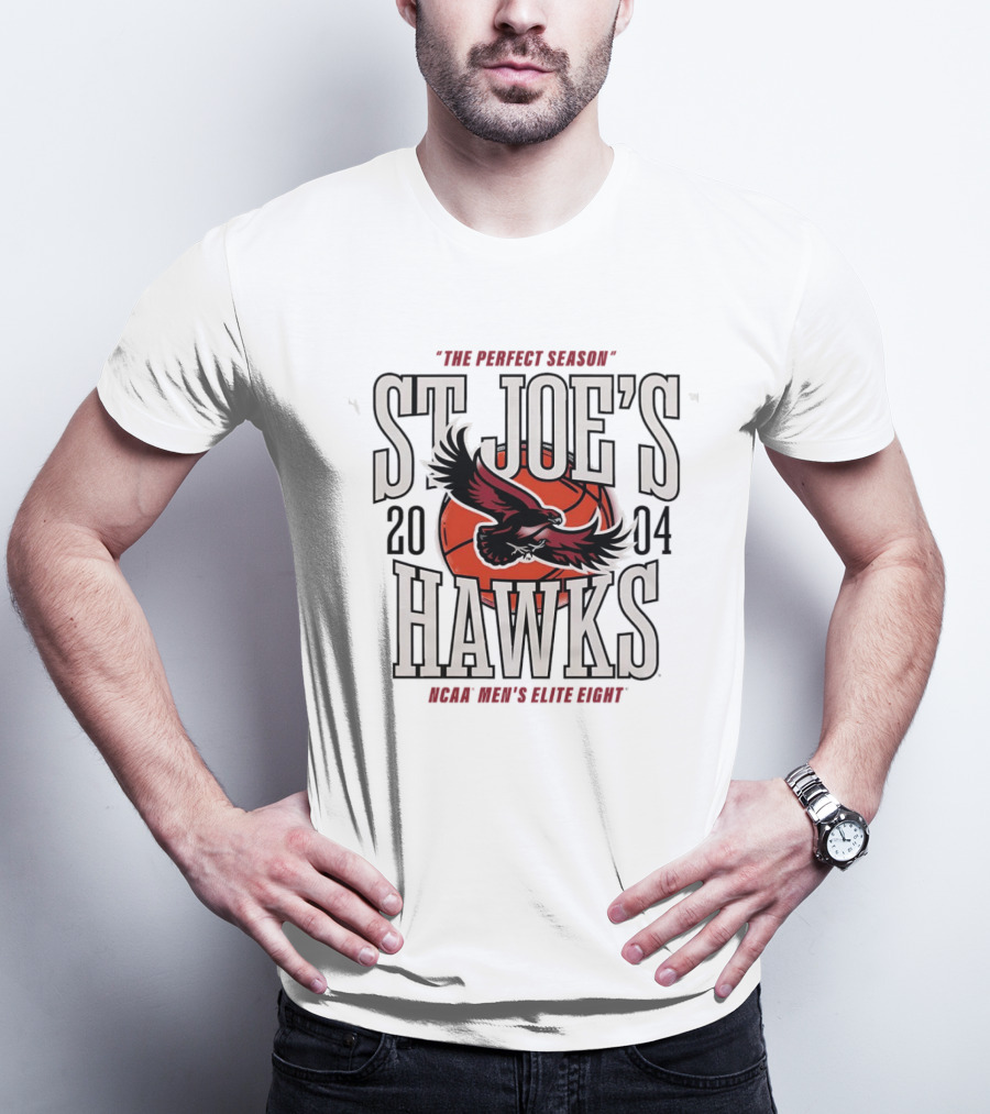 St Joe's Hawks 2004 NCAA Men's Elite Eight Basketball Perfect Season T-Shirt