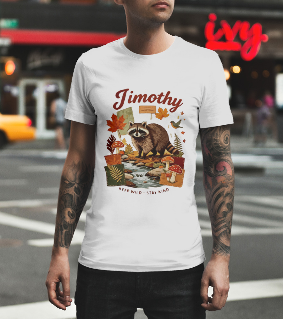 Jimothy Raccoon Autumn Nature 2026 Keep Wild Stay Kind T-Shirt
