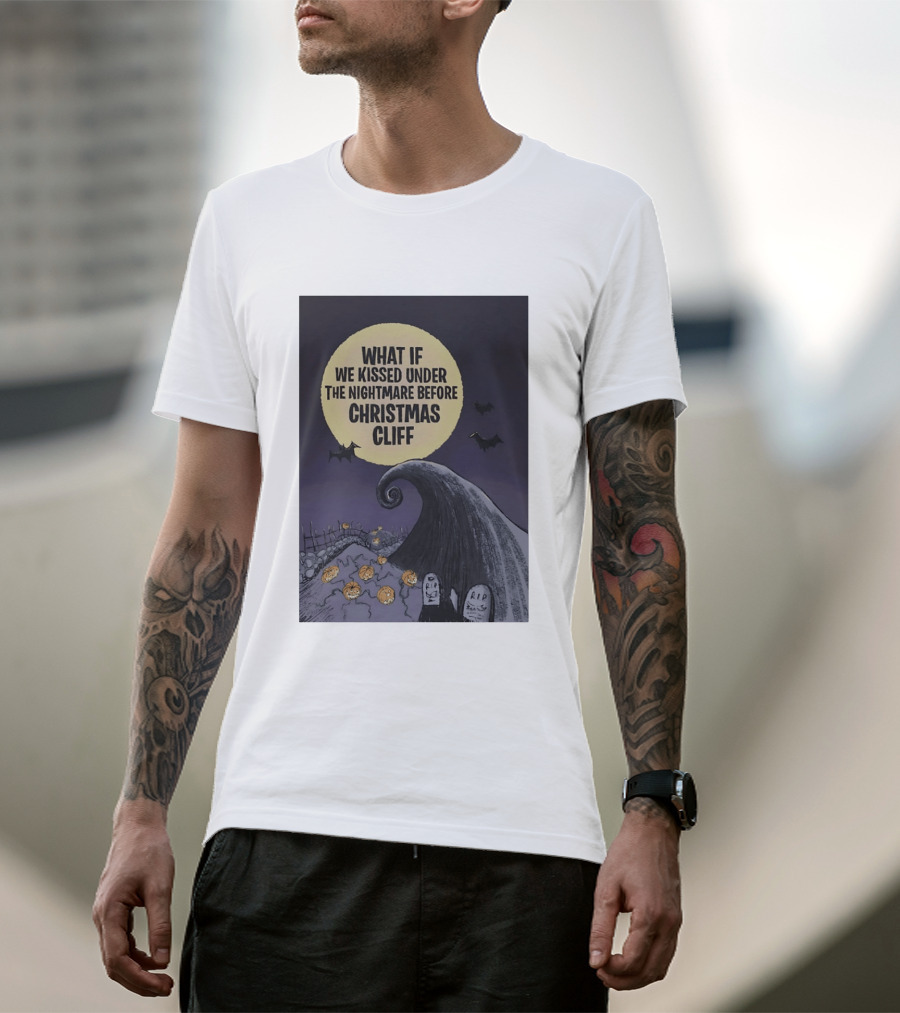 What If We Kissed Under The Nightmare Before Christmas Cliff Halloween Moon Bats Pumpkins Graveyard Scene T-Shirt