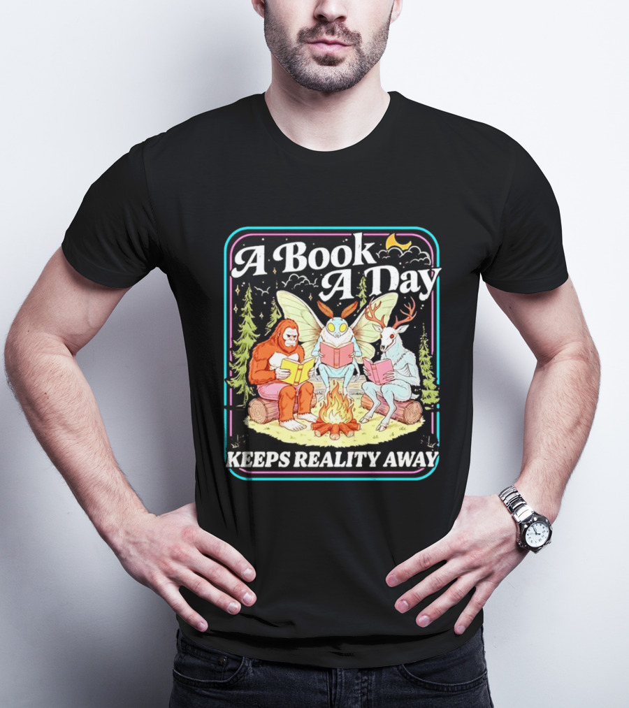 A Book A Day Reading Cryptid Club Campfire Keeps Reality Away T-Shirt