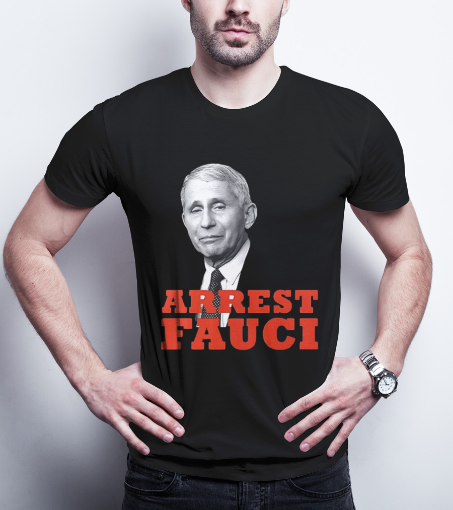 Arrest Dr Fauci Meme Face T-Shirt