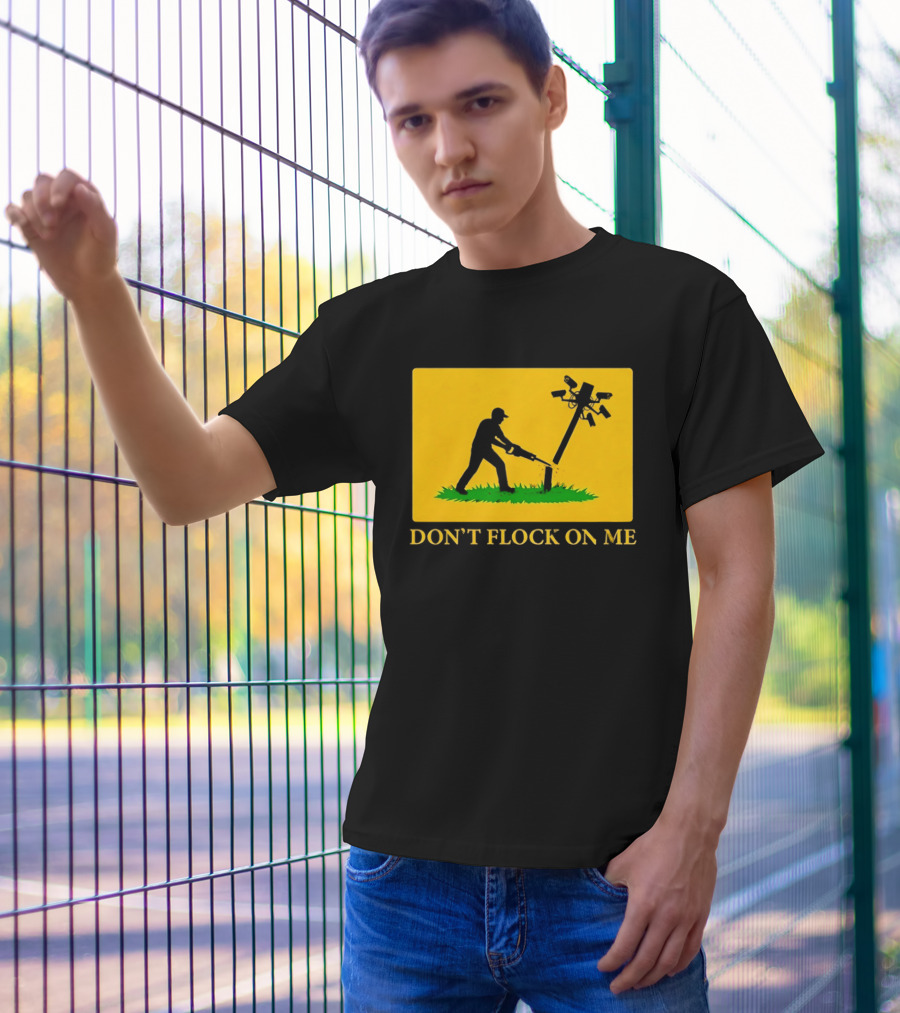 Don't Flock On Me Leaf Blower Parody Flag T-Shirt