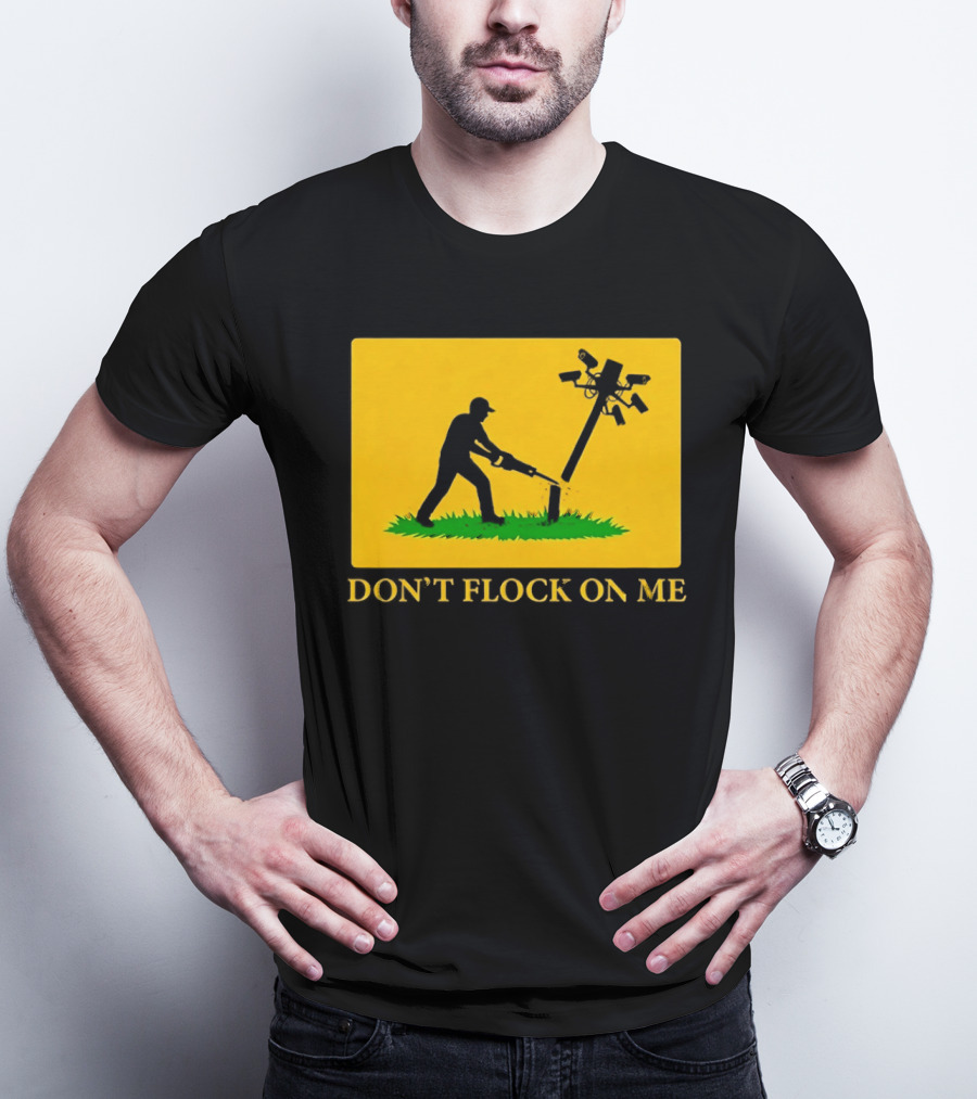 Don't Flock On Me Leaf Blower Parody Flag T-Shirt