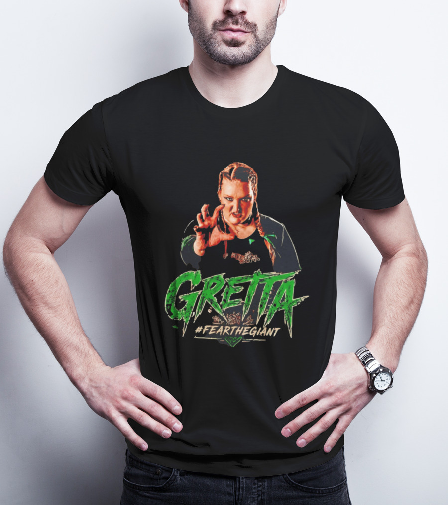 Gretta #FeartheGiant Bold Graphic With Aggressive Pose T-Shirt