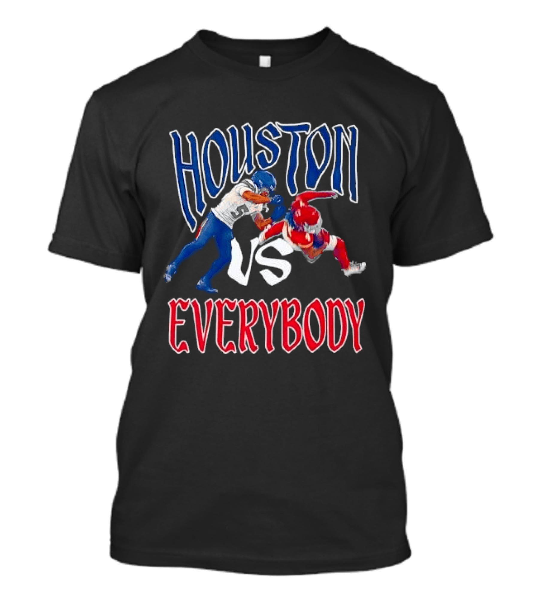 Houston Vs Everybody Football Player Duel T-Shirt