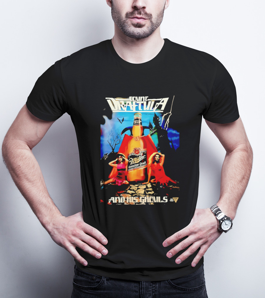 Count Draftula Miller Genuine Draft Beer And His Ghouls T-Shirt