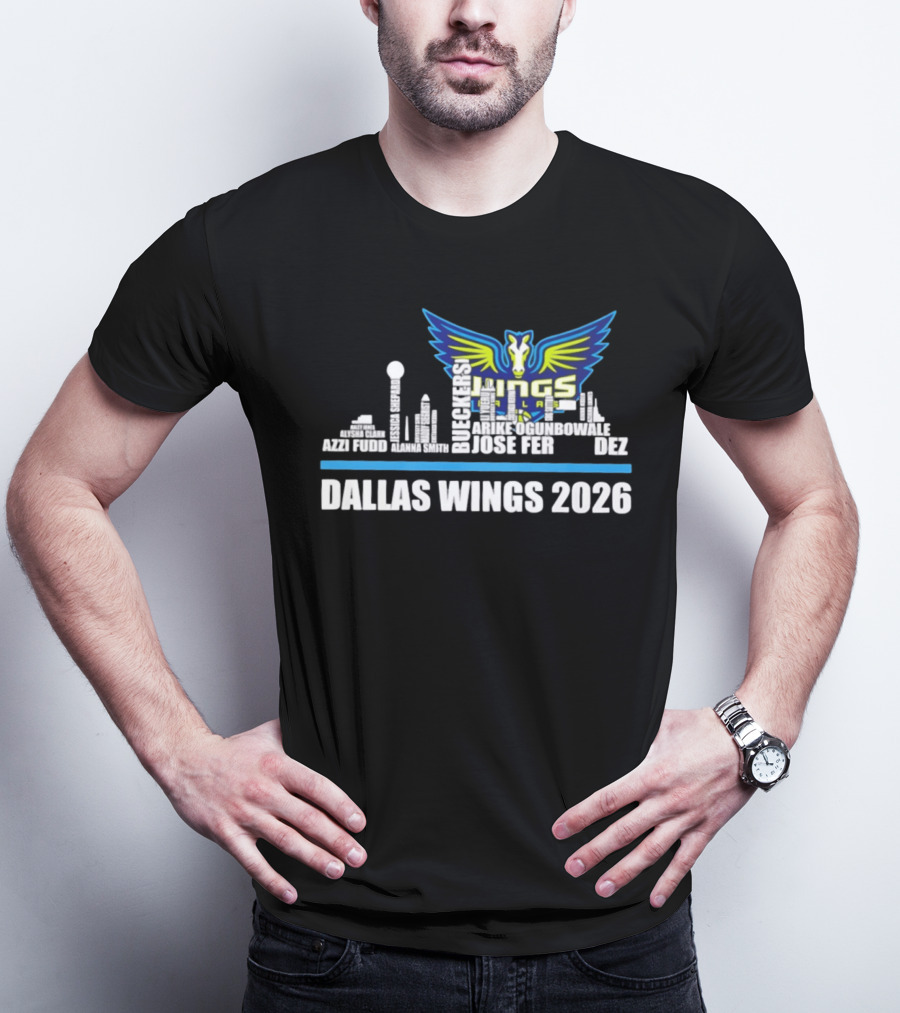 Dallas Wings 2026 Arike Ogunbowale Skyline Azzi Fudd Aerial Powers Jessica Shepard Ileana Rupert T-Shirt