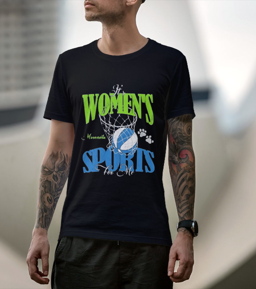 Minnesota Lynx It's Women's Sports For Me Basketball Paw Print T-Shirt