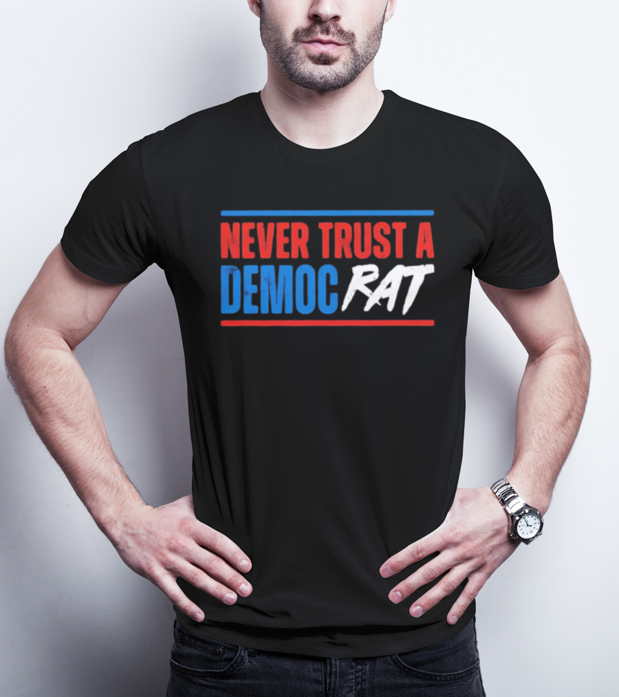Never Trust A Democrat Political Rat T-Shirt