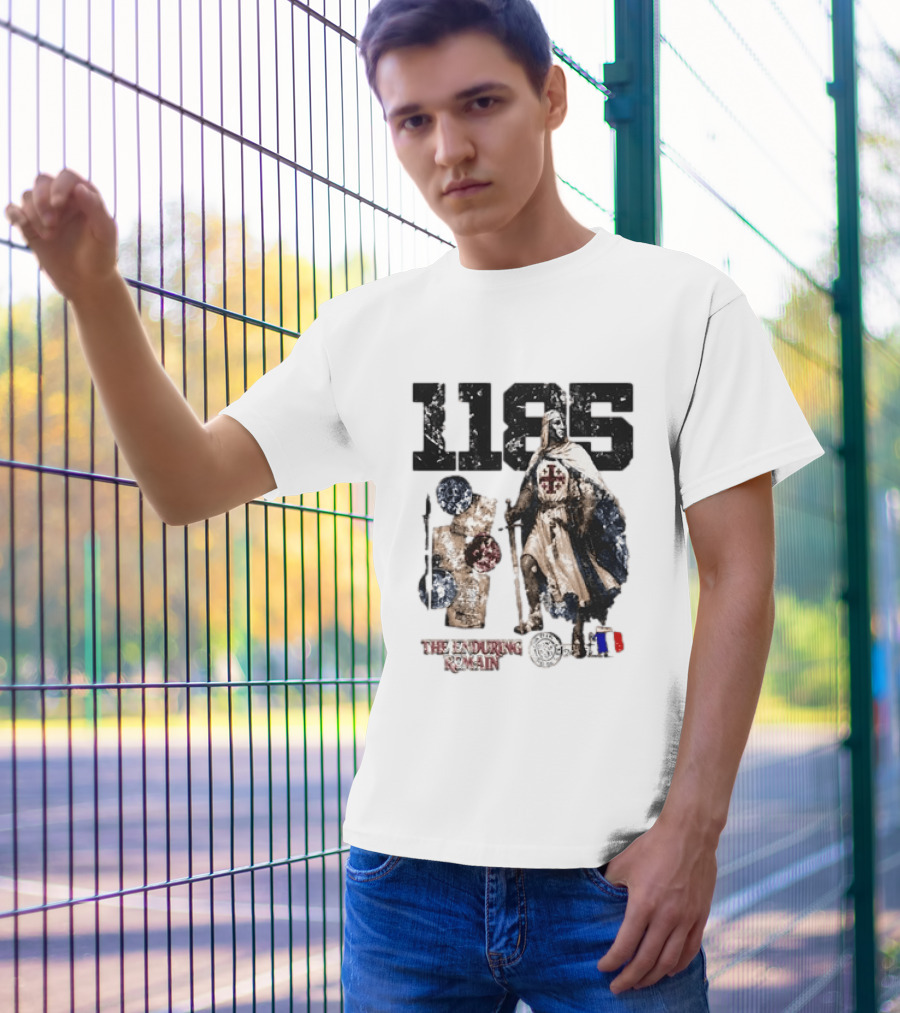 1185 The Enduring Remain Crusader Knight Templar Medieval History T-Shirt