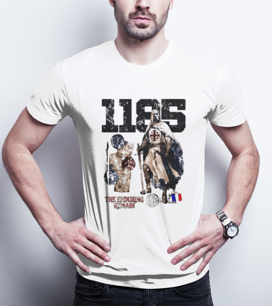 1185 The Enduring Remain Crusader Knight Templar Medieval History T-Shirt