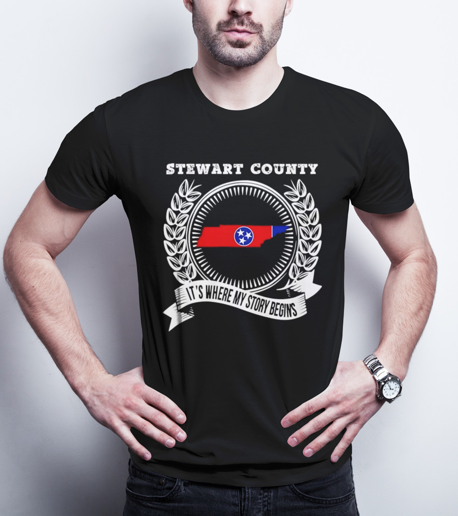 Stewart County Tennessee It's Where My Story Begins State Pride T-Shirt