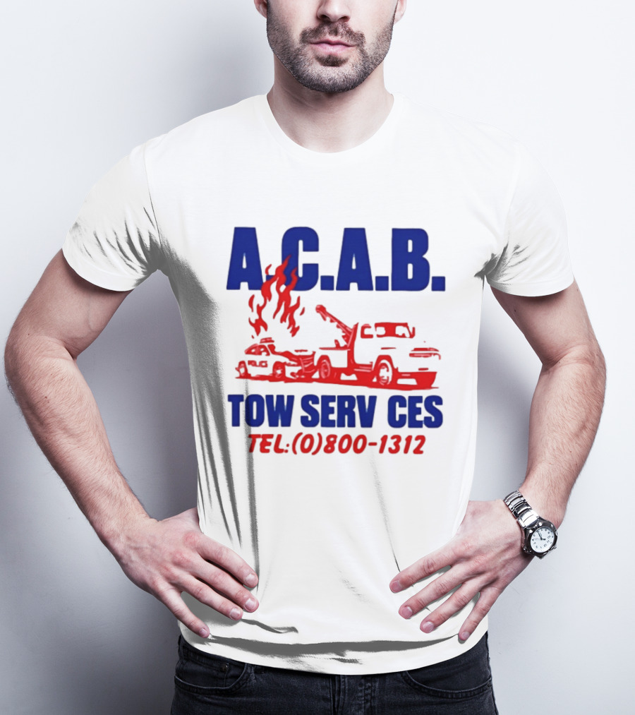 A.C.A.B. Towing Tow Services TEL.(0)800 1312 T-Shirt