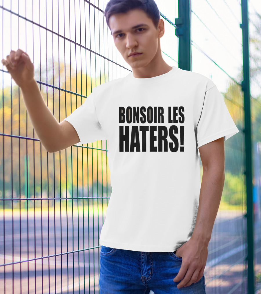 Bonsoir Les Haters T-Shirt