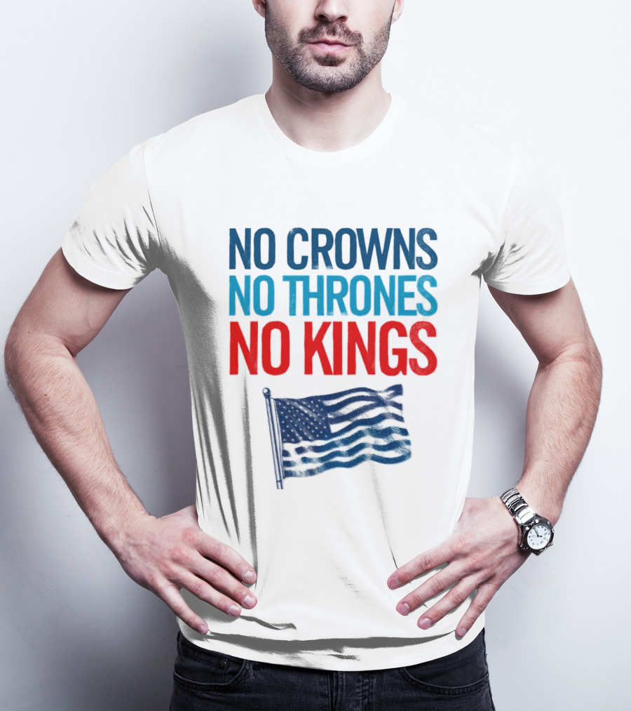No Crowns No Thrones No Kings America Flag T-Shirt