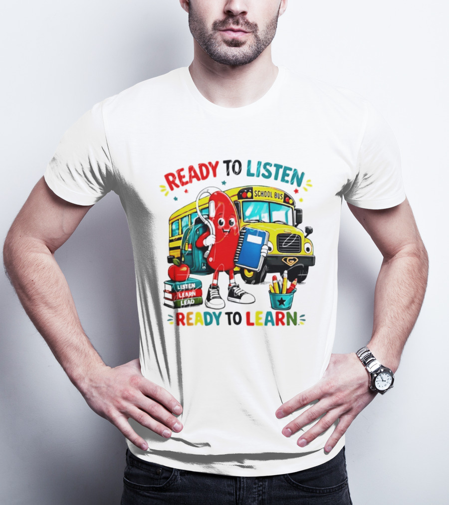 Ready To Listen Ready To Learn School Bus Hearing Aid School Supplies T-Shirt