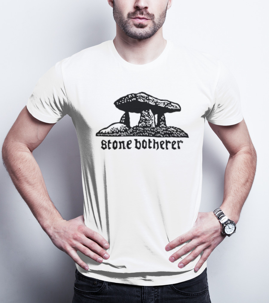 Stone Botherer Megalithic Dolmen T-Shirt