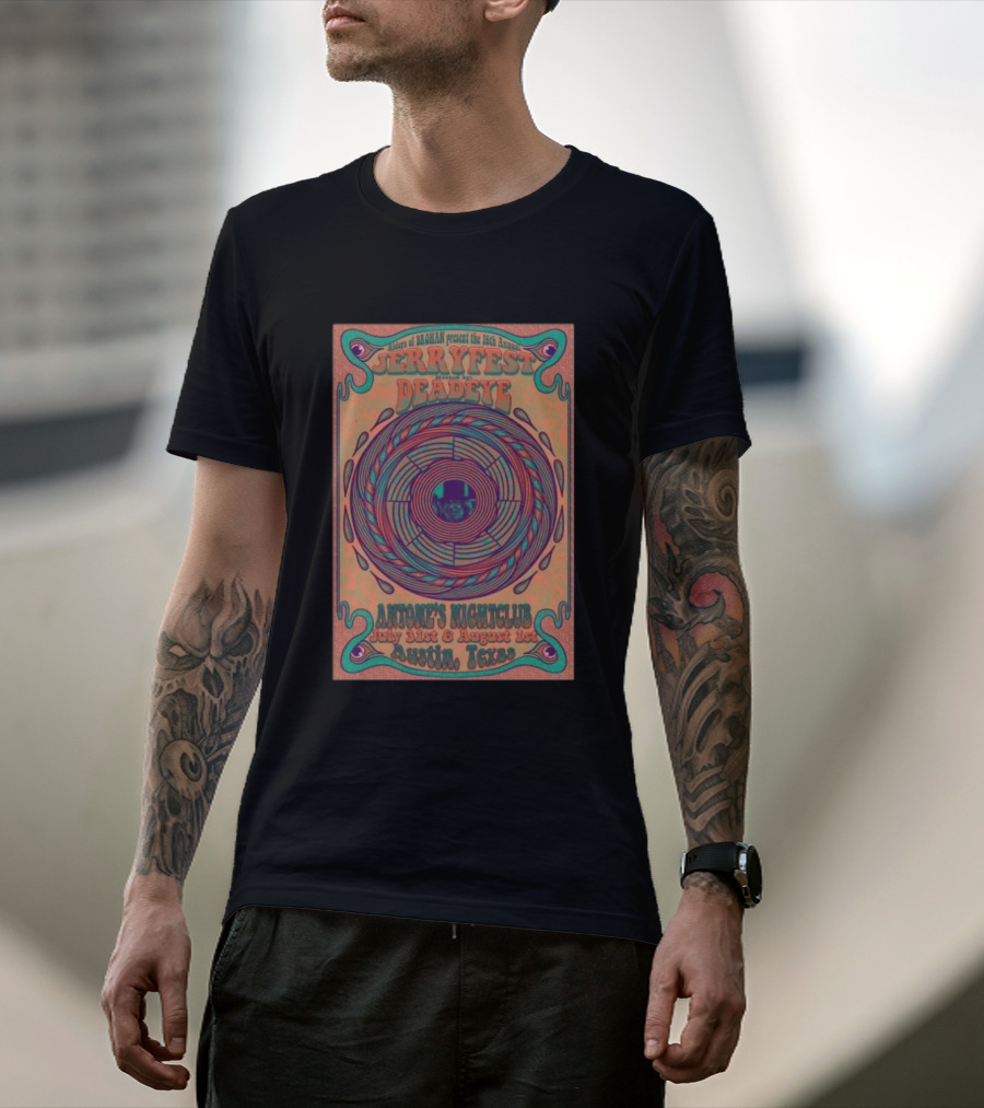 Riders Of Rohan Present 16th Annual Jerry Fest Deadeye Antone's Nightclub July 31st August 1st Austin Texas T-Shirt