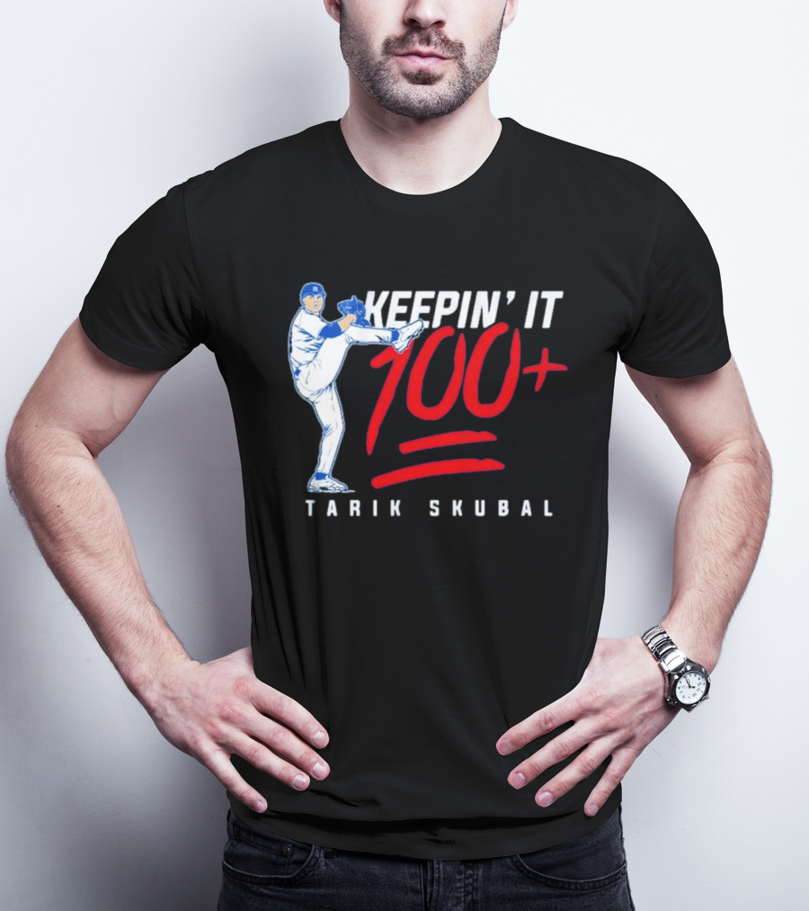 Tarik Skubal Keepin' It 100+ Baseball Pitcher Los Angeles Dodgers T-Shirt
