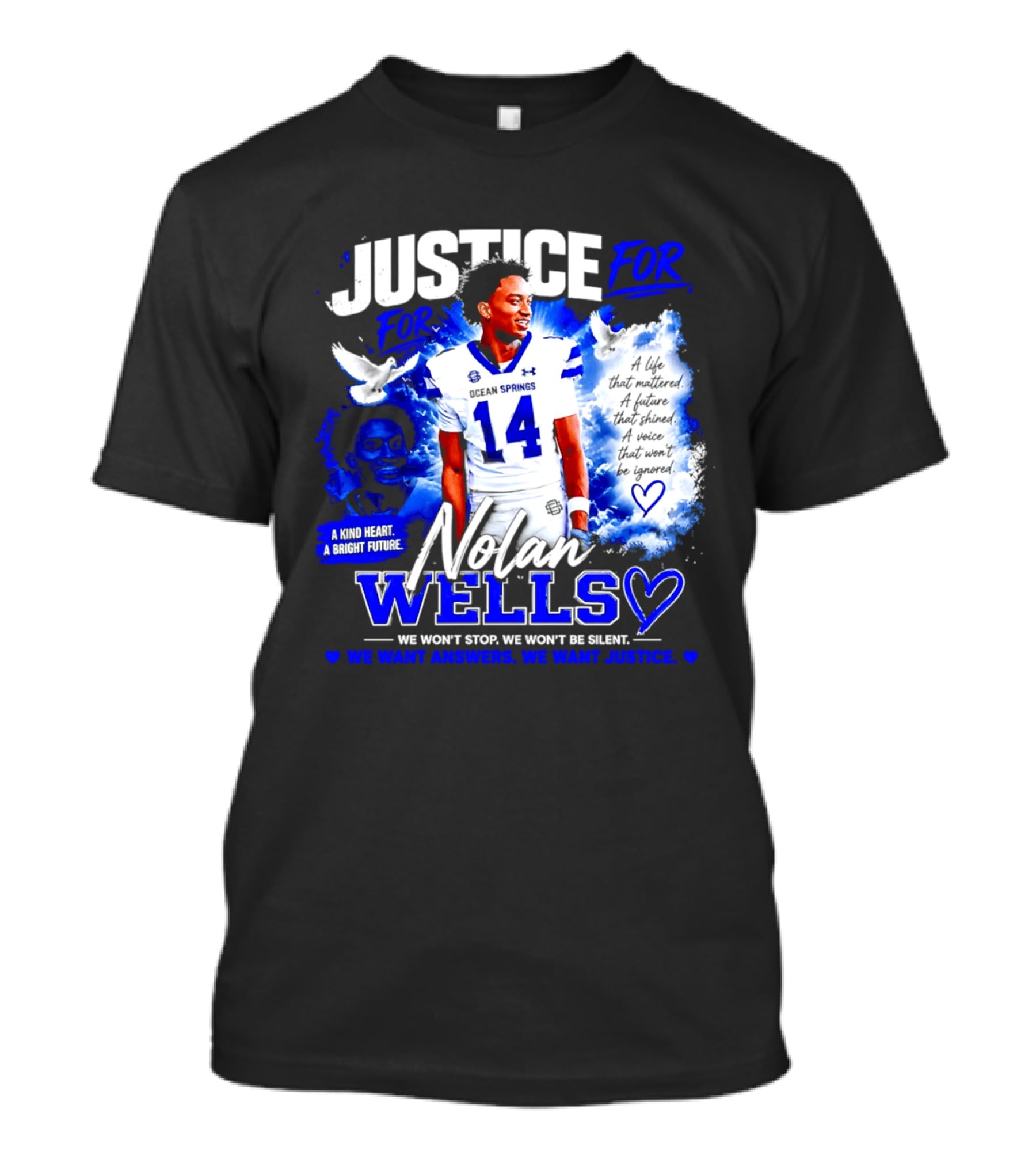Justice For Nolan Xavier Wells A Kind Heart A Bright Future We Want Answers We Want Justice T-Shirt