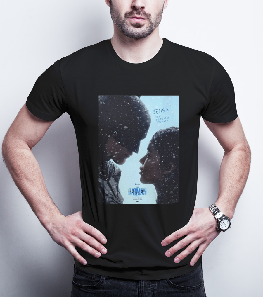 The Batman Part 2 February 18th 2028 Selina Don't Throw Your Life Away T-Shirt