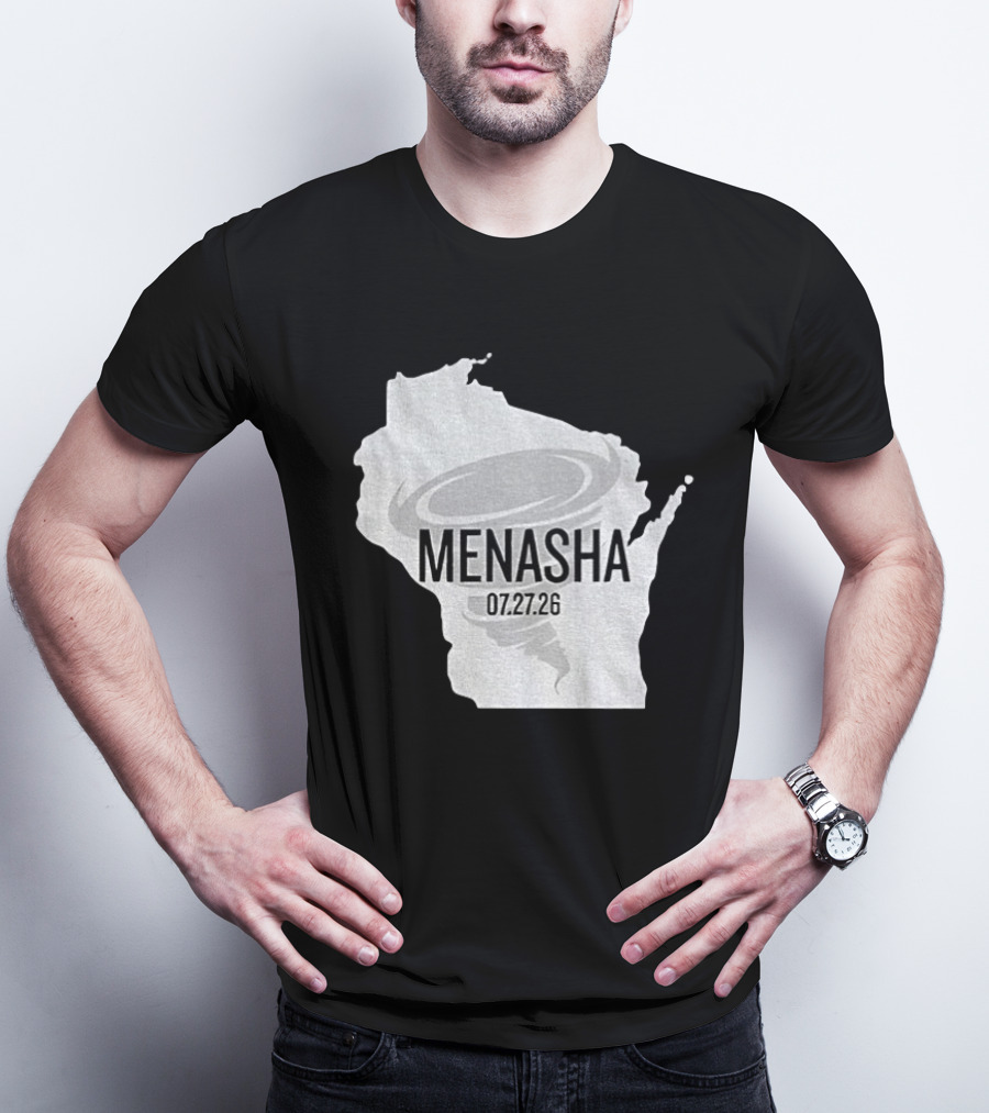 Tornado Menasha Strong Wisconsin 07 27 26 T-Shirt