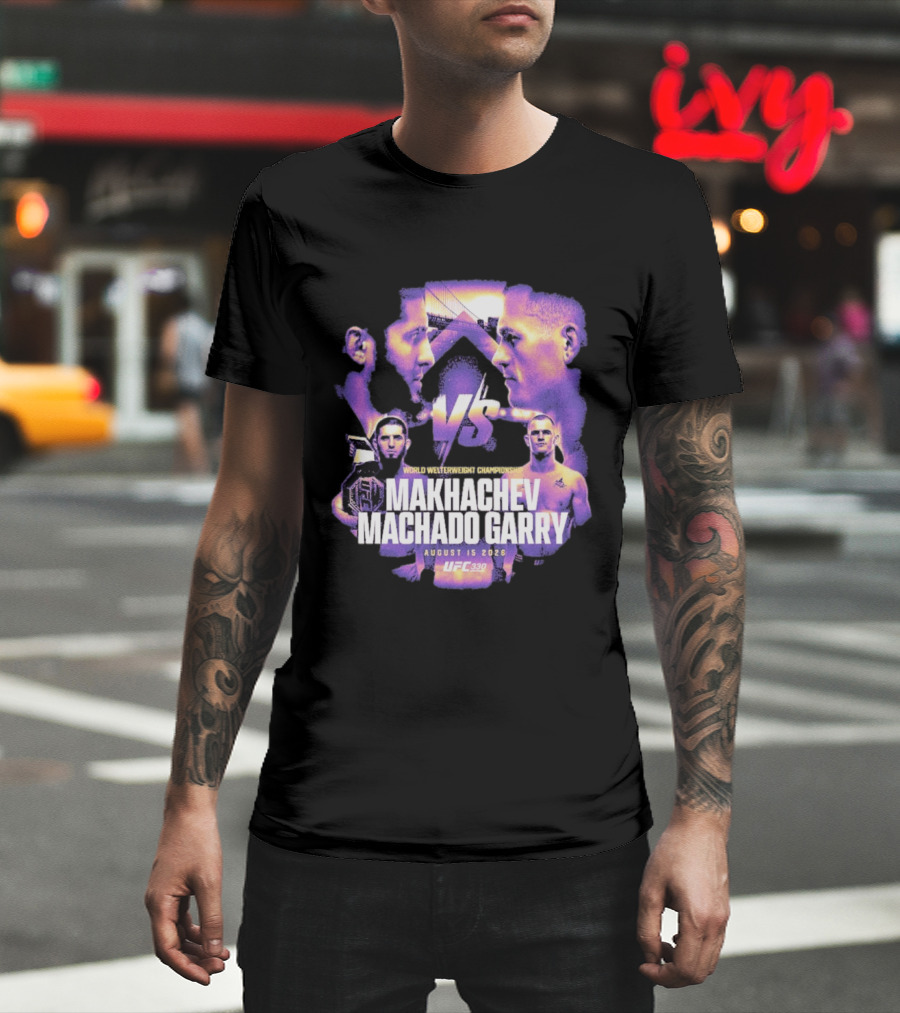 UFC 330 World Welterweight Championship Makhachev Vs Machado Garry August 15 2026 T-Shirt