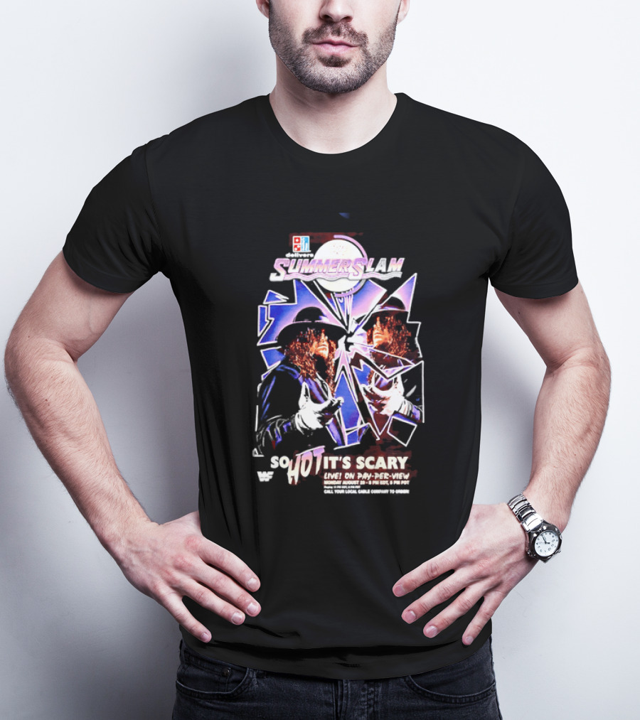 WWF SummerSlam The Undertaker So Hot It's Scary Live On Pay Per View T-Shirt