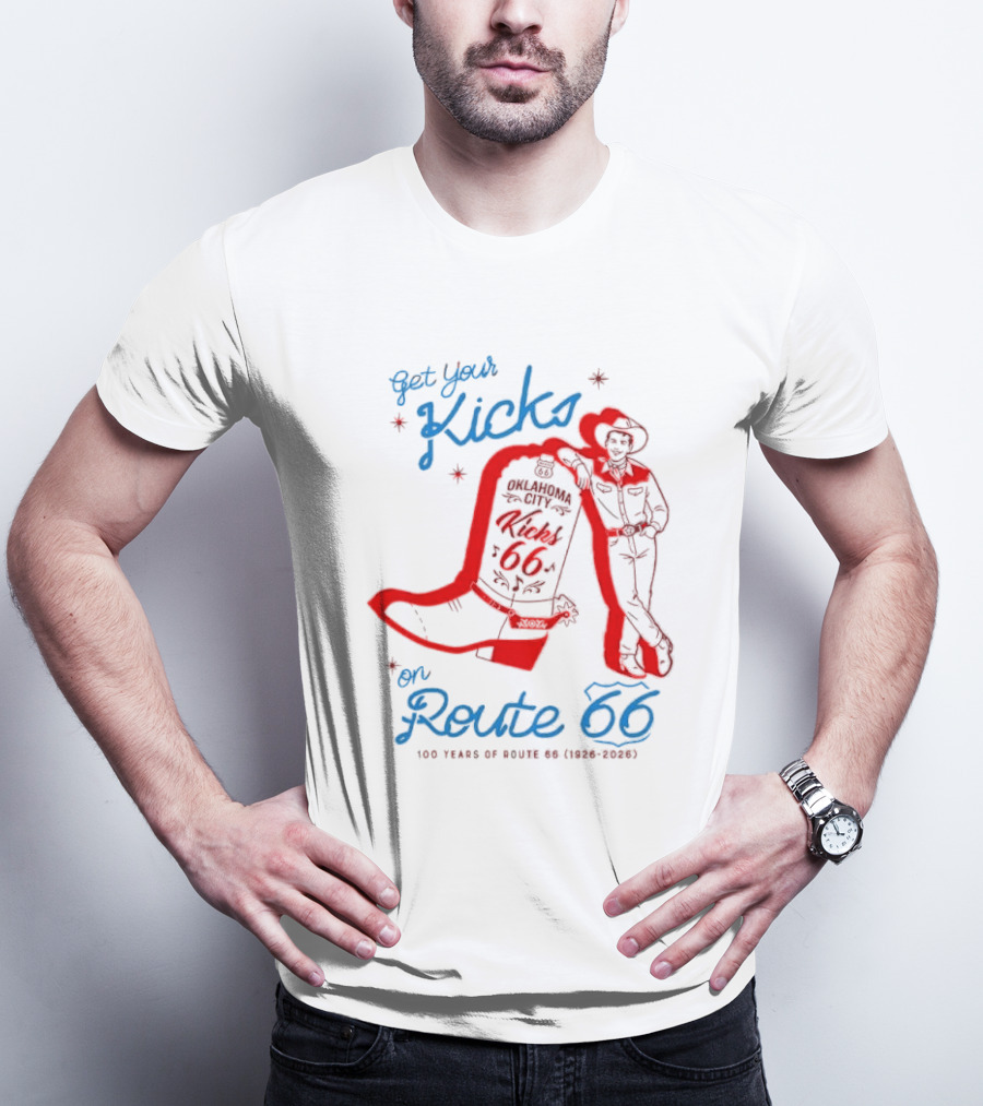 Get Your Kicks On Route 66 100 Years 1926 2026 Oklahoma City Cowboy T-Shirt