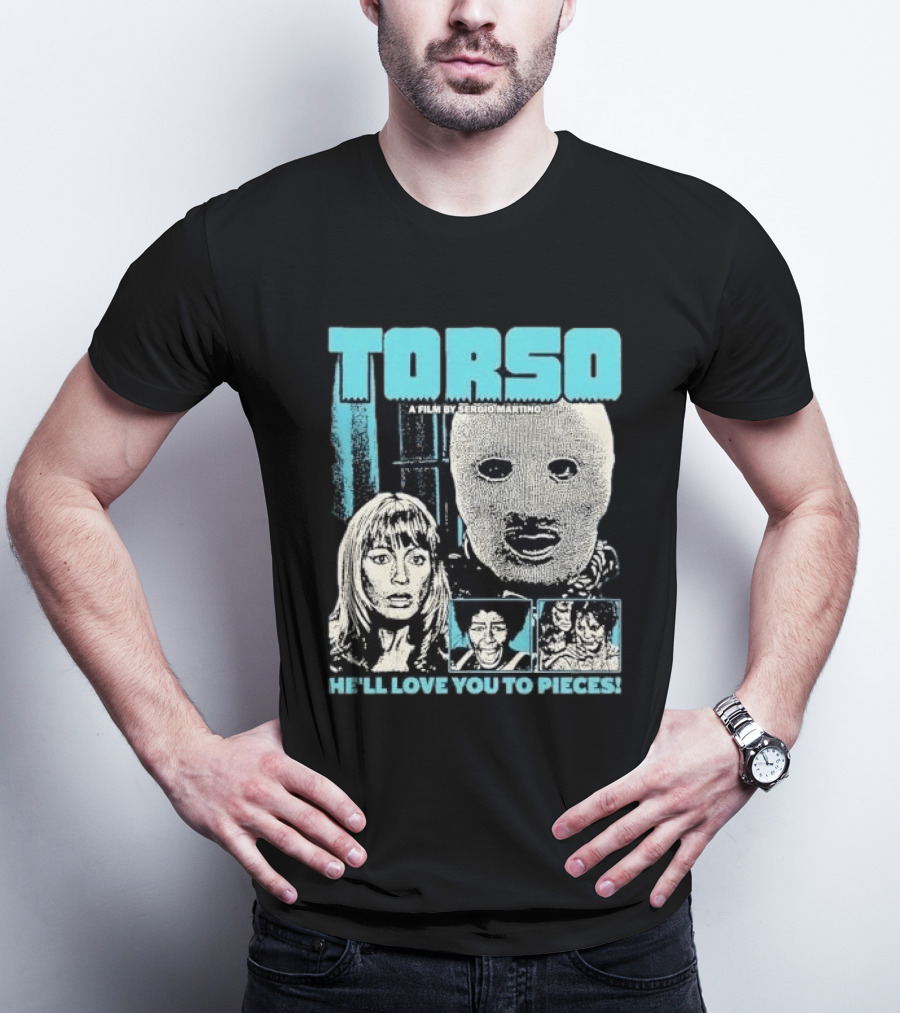 TORSO A Film By Sergio Martino He'll Love You To Pieces Masked Killer Scared Woman Halftone Horror T-Shirt