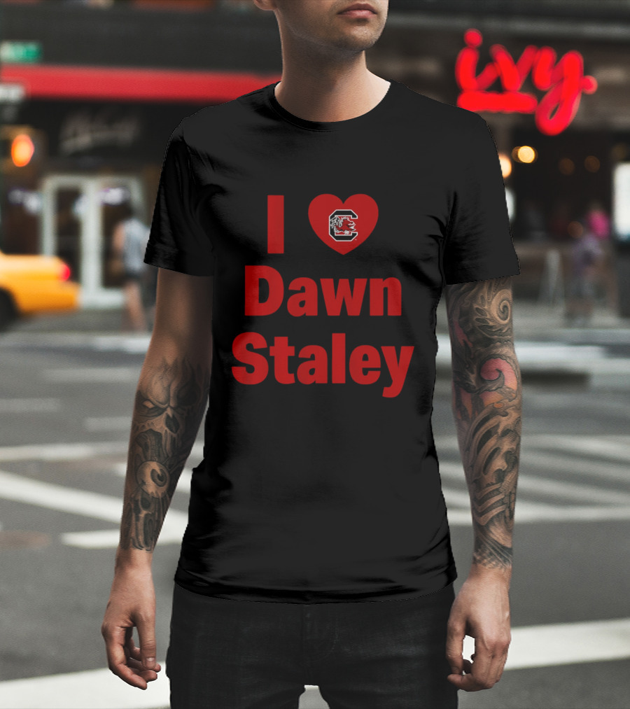 I Heart Dawn Staley South Carolina Gamecocks Fan T-Shirt
