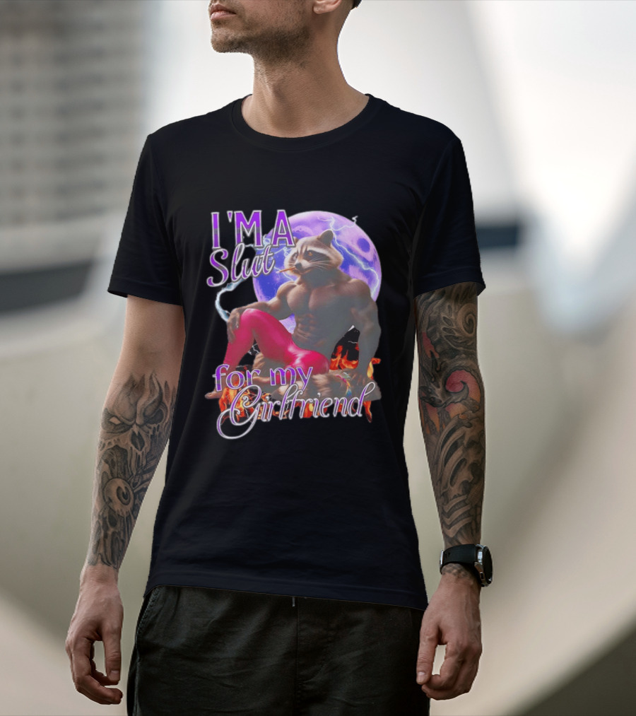 I'm A Slut For My Girlfriend Raccoon Muscular Character And Moon T-Shirt