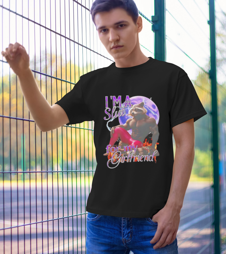 I'm A Slut For My Girlfriend Raccoon Muscular Character And Moon T-Shirt