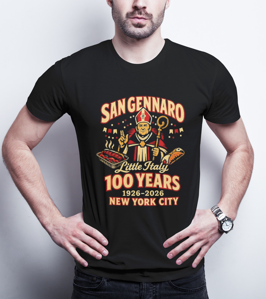 San Gennaro 100 Years 1926 2026 Little Italy New York City Celebration T-Shirt