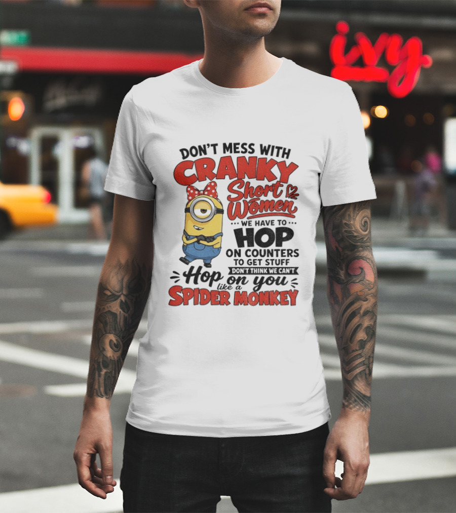 Minion Cranky Short Women Hop On Counters Spider Monkey T-Shirt
