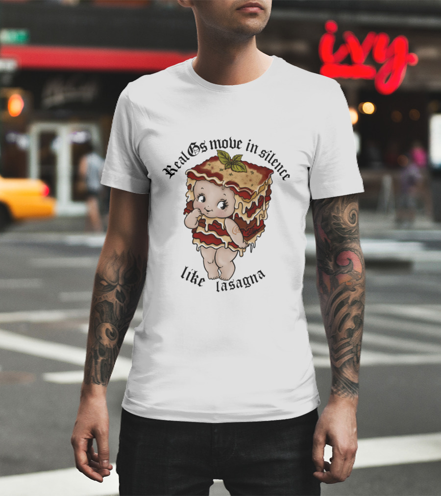 Real Gs Move In Silence Like Lasagna Baby Food Cute Pasta T-Shirt