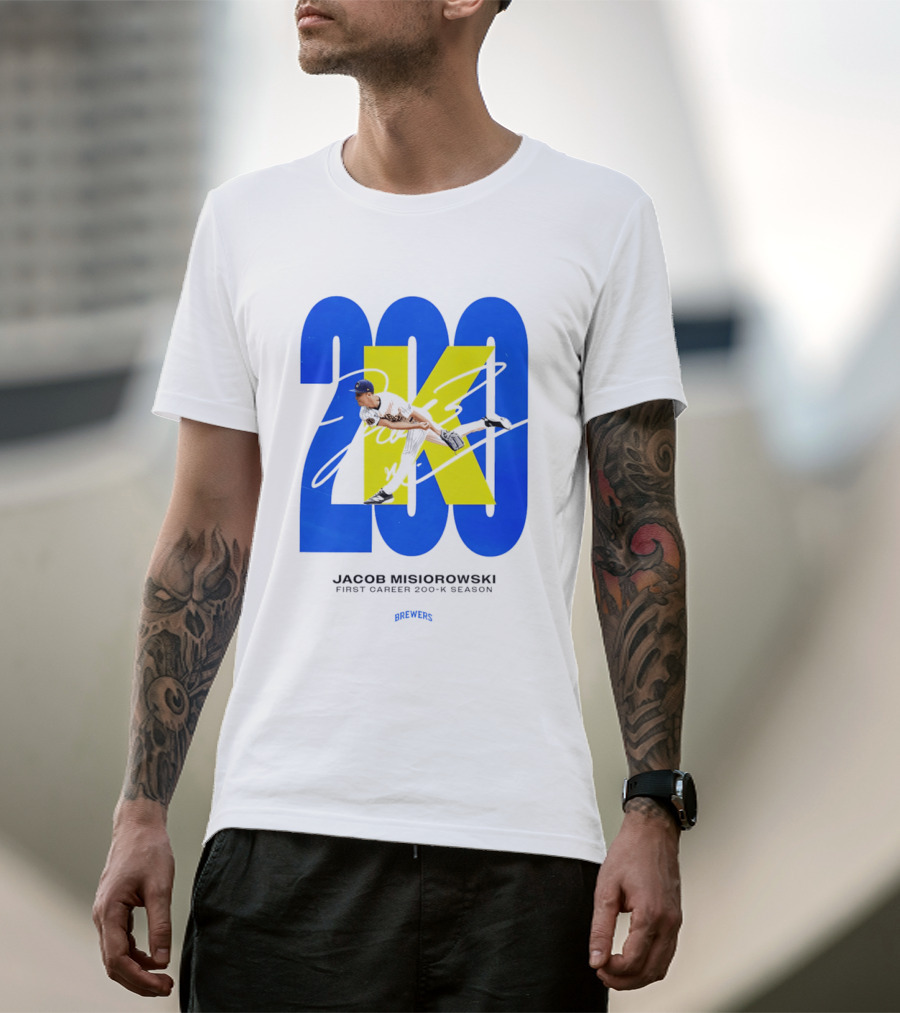 Jacob Misiorowski First Career 200 K Season Brewers 200K T-Shirt