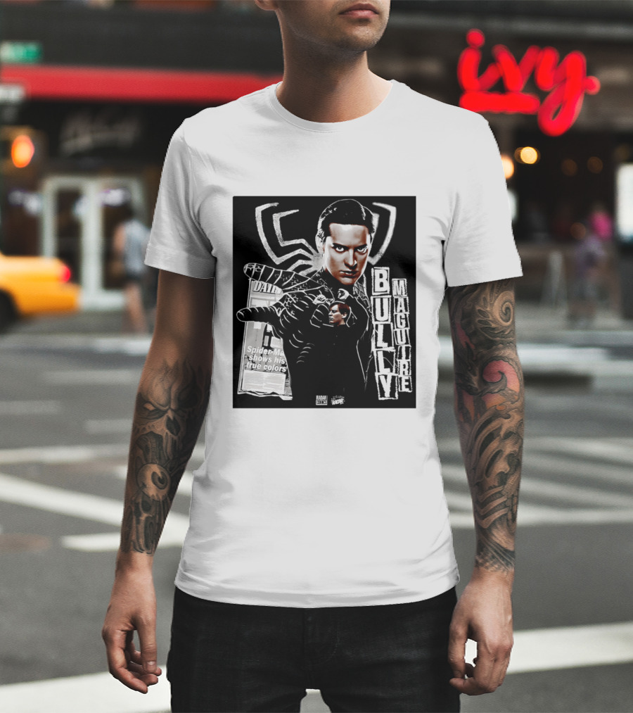 Daily Bugle Spider Man Bully Maguire Shows His True T-Shirt