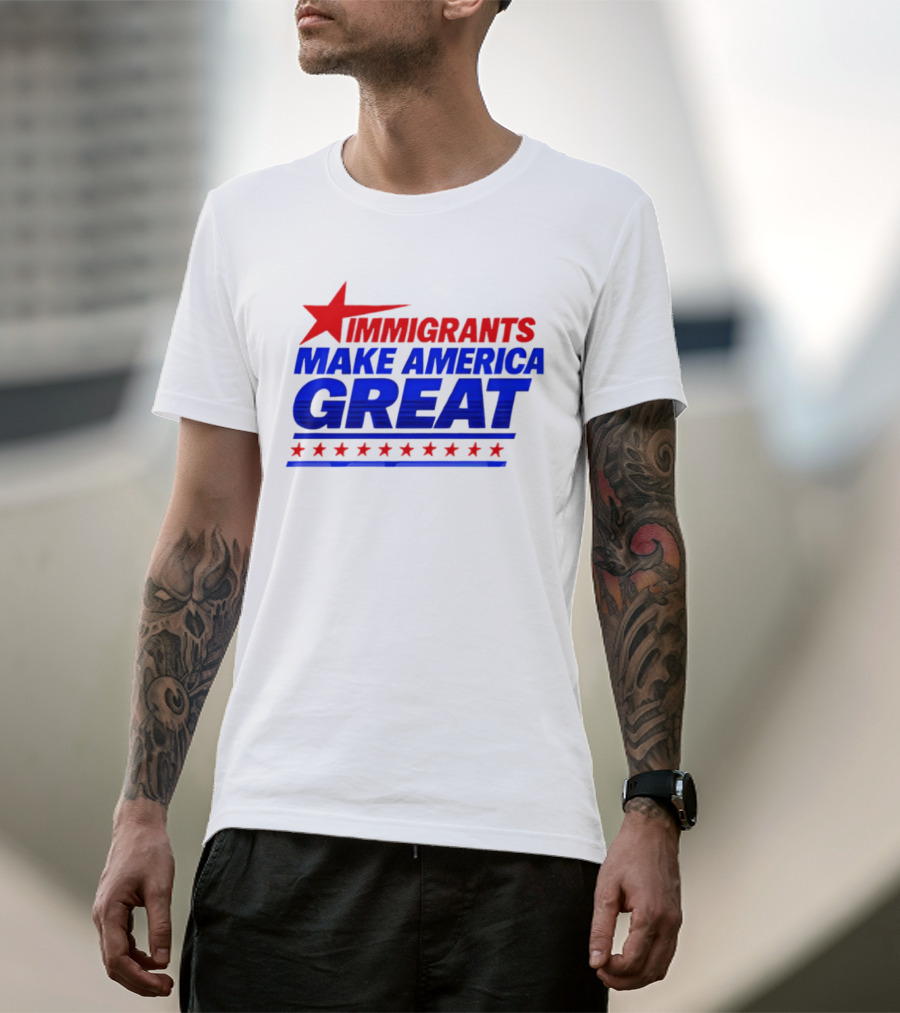 Immigrants Make America Great Red Star Political Message 2026 T-Shirt