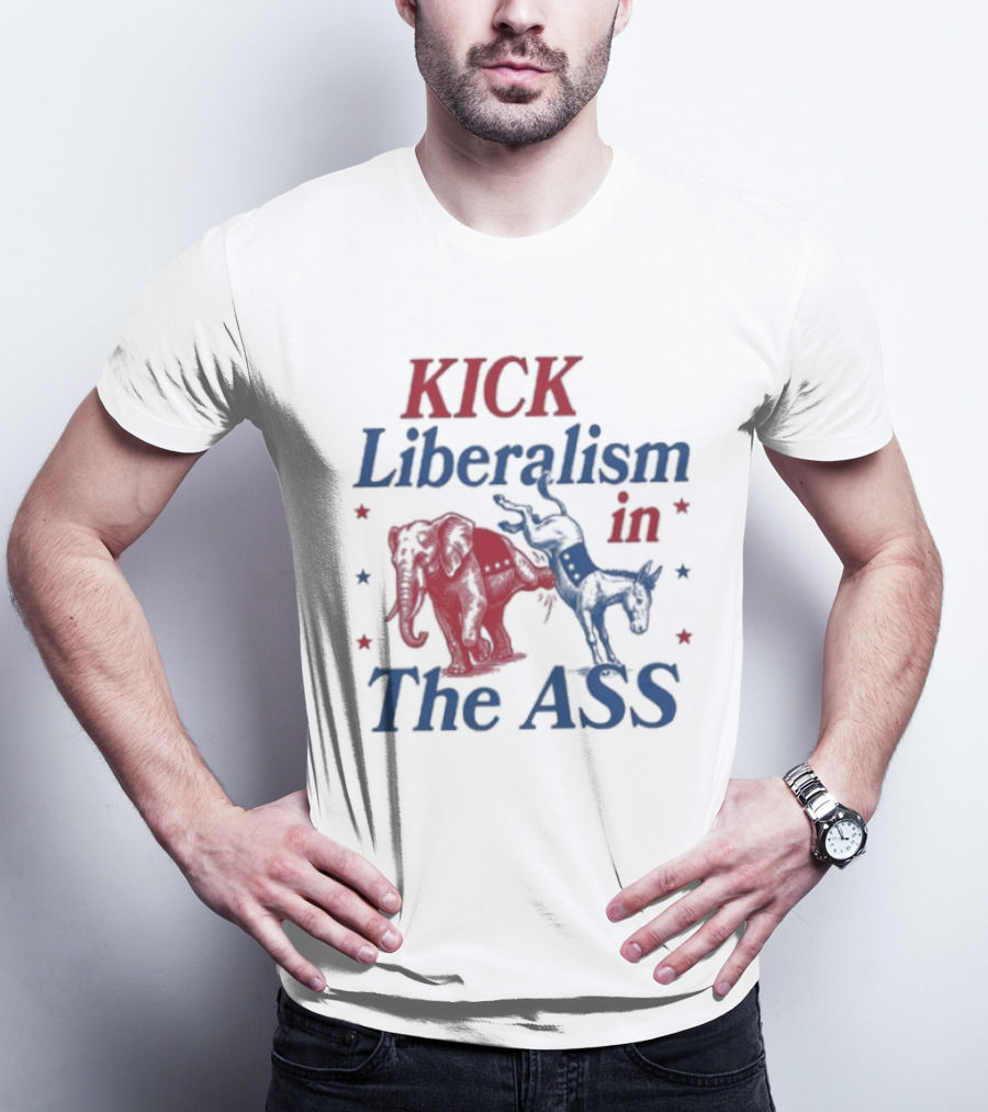 Kick Liberalism In The Ass Political Elephant Donkey T-Shirt
