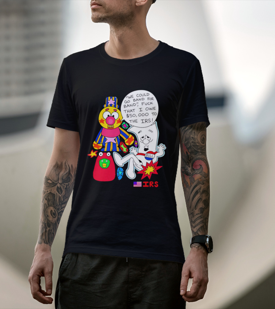 I'm Just A Bill IRS Debt Schoolhouse Rock Clown And Starburst T-Shirt