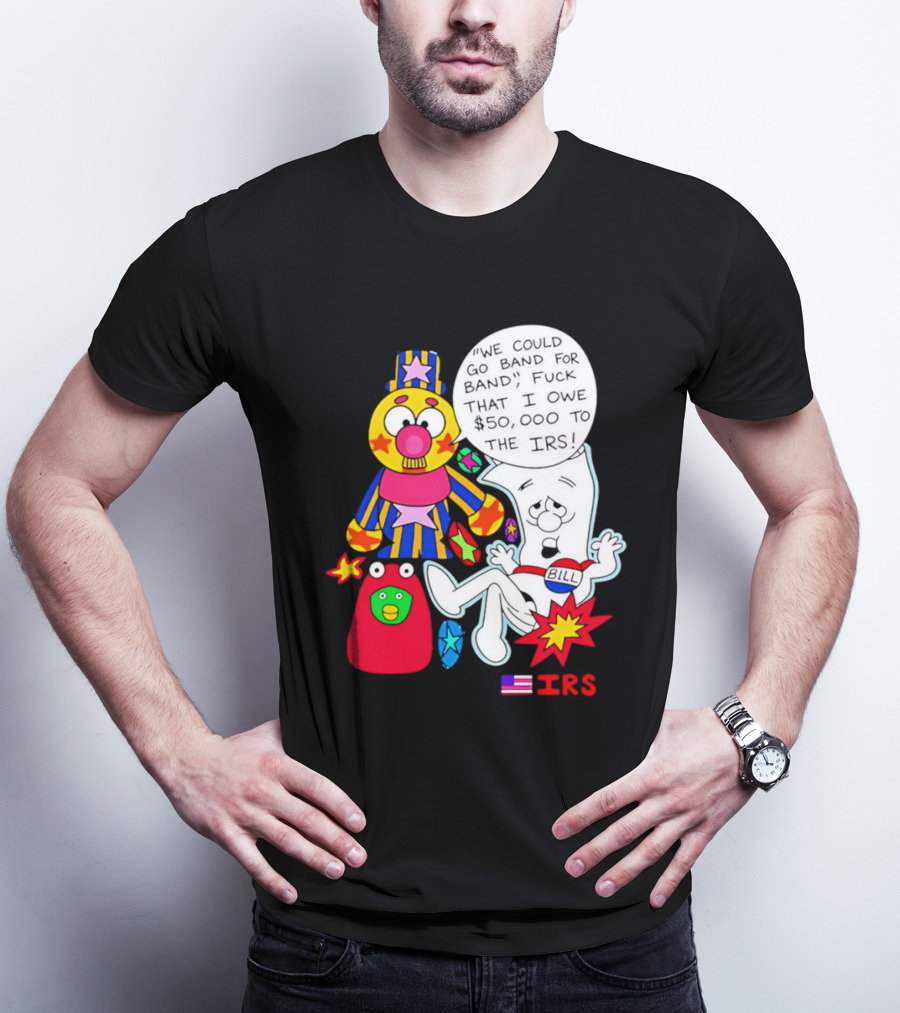 I'm Just A Bill IRS Debt Schoolhouse Rock Clown And Starburst T-Shirt