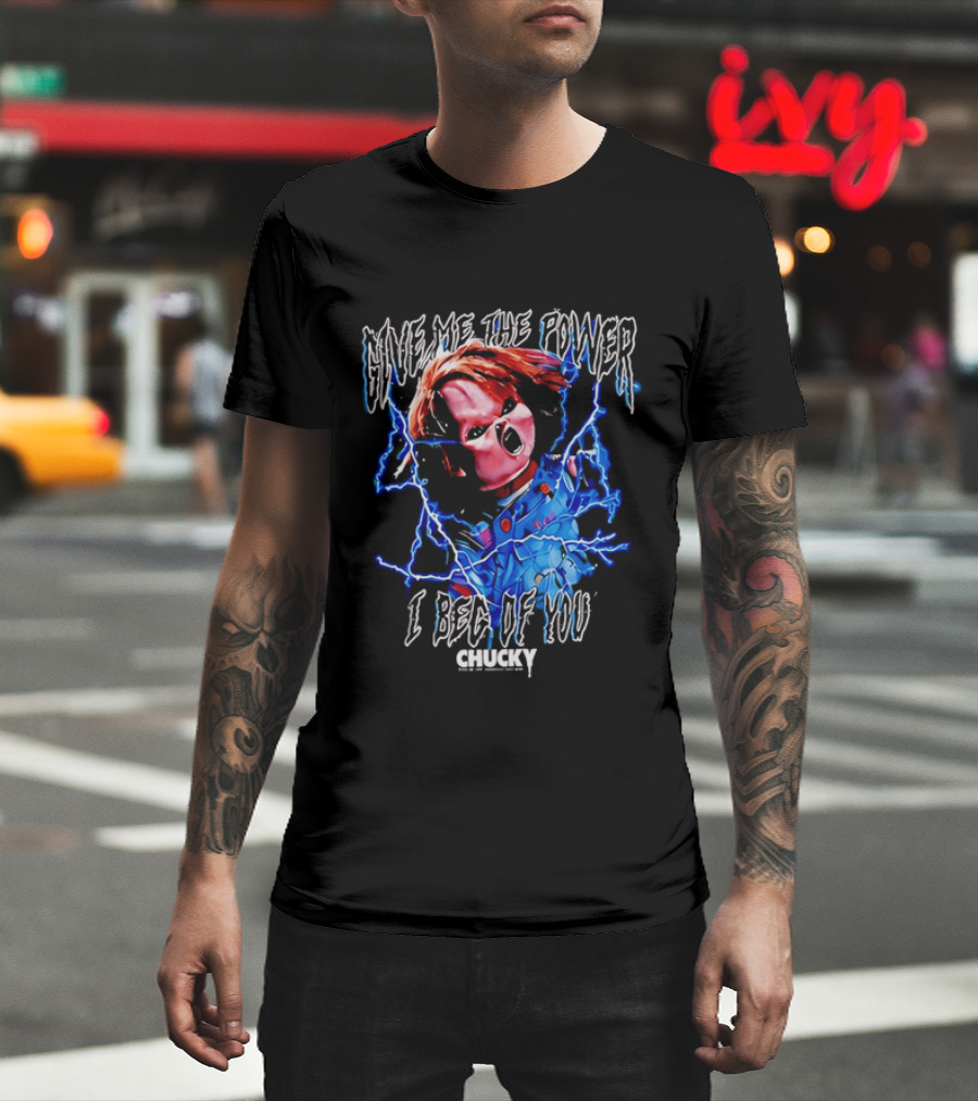 Chucky Give Me The Power I Beg Of You Blue Lightning Screaming Doll T-Shirt
