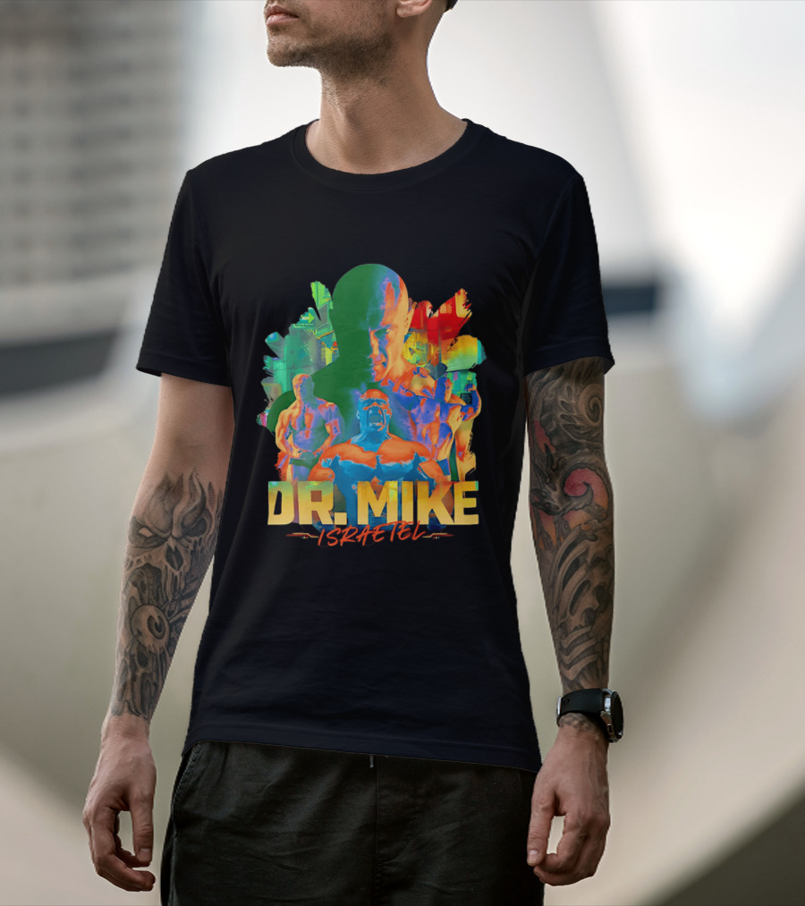 Dr. Mike Israetel Vibrant Fitness Motivational T-Shirt