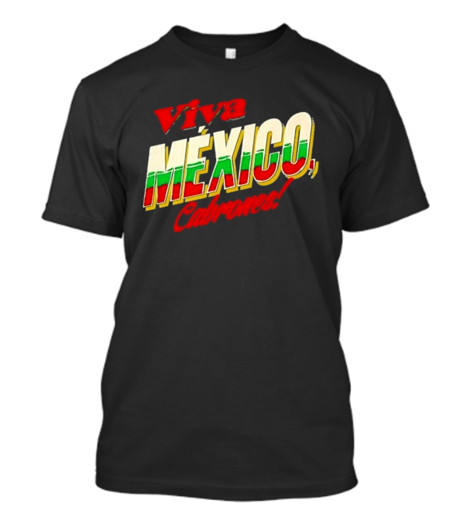 Viva México Cabrones Tricolor 3D Block Lettering T-Shirt