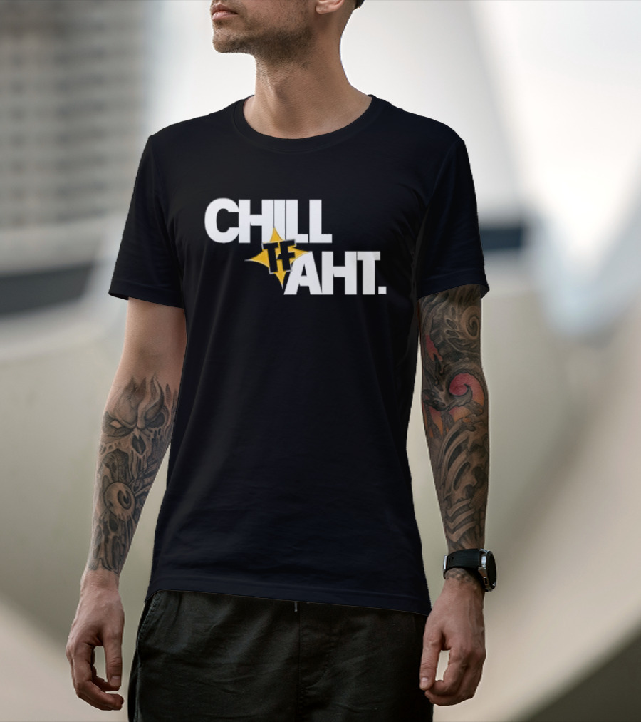 Chill Tf Aht 3D Block Lettering Yellow Pointed Star T-Shirt