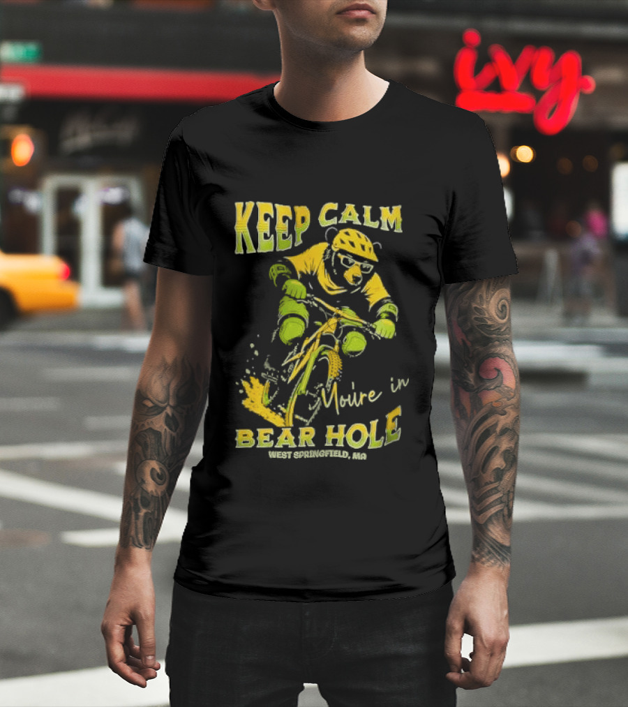 Keep Calm You're In Bear Hole West Springfield MA Cartoon Animal Riding Mountain Bike Helmet Sunglasses T-Shirt