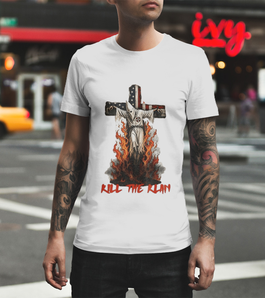 Ku Klux Klan Burning American Flag Cross Kill The Klan T-Shirt
