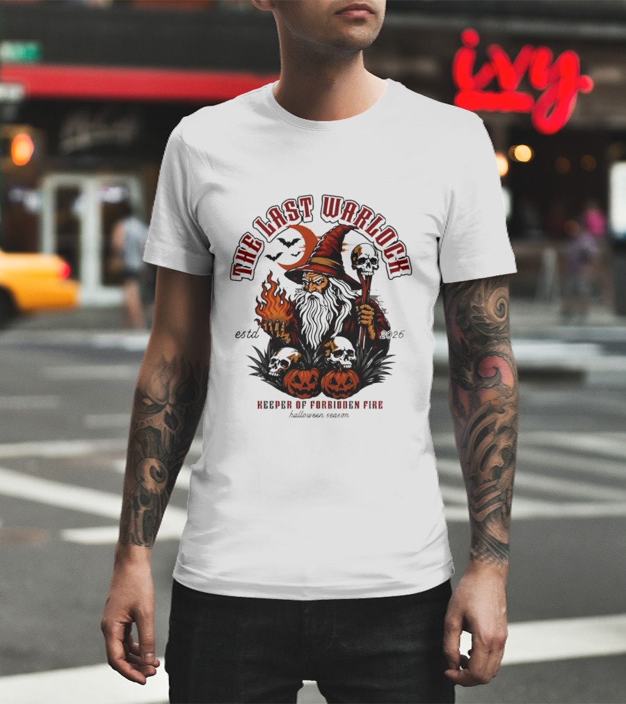 The Last Warlock Keeper Of Forbidden Fire Halloween 2026 T-Shirt