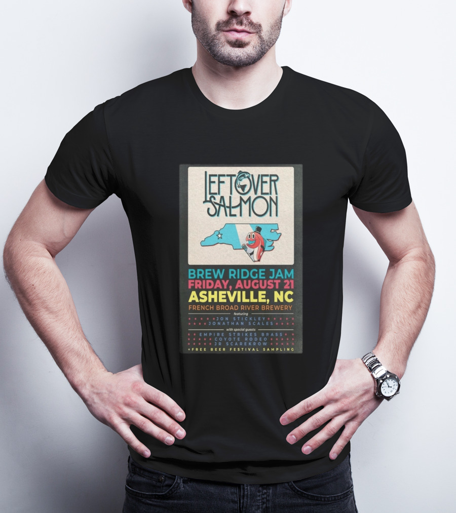 Leftover Salmon Brew Ridge Jam Asheville August 21 French Broad River Brewery Jon Stickley Jonathan Scales Coyote Rodeo Festival Free Beer Sampling T-Shirt